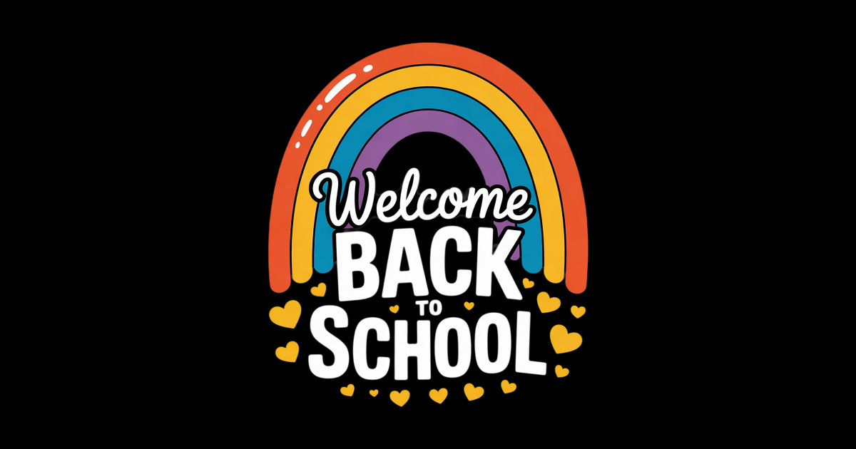 Welcome back to School Rainbow Back to School - Welcome Back To School ...