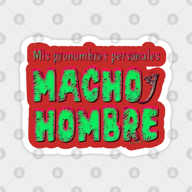 Mis Macho Hombre Pronombres Personales en Español! - Macho Hombre ...