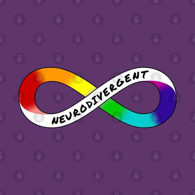Neurodivergent - Rainbow Infinity Symbol for Neurodiversity Actually ...