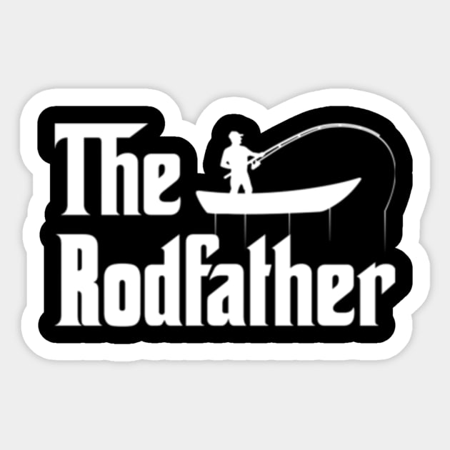 Fishing The Rodfather Fishing Season Father'S Day - Fishing Season ...