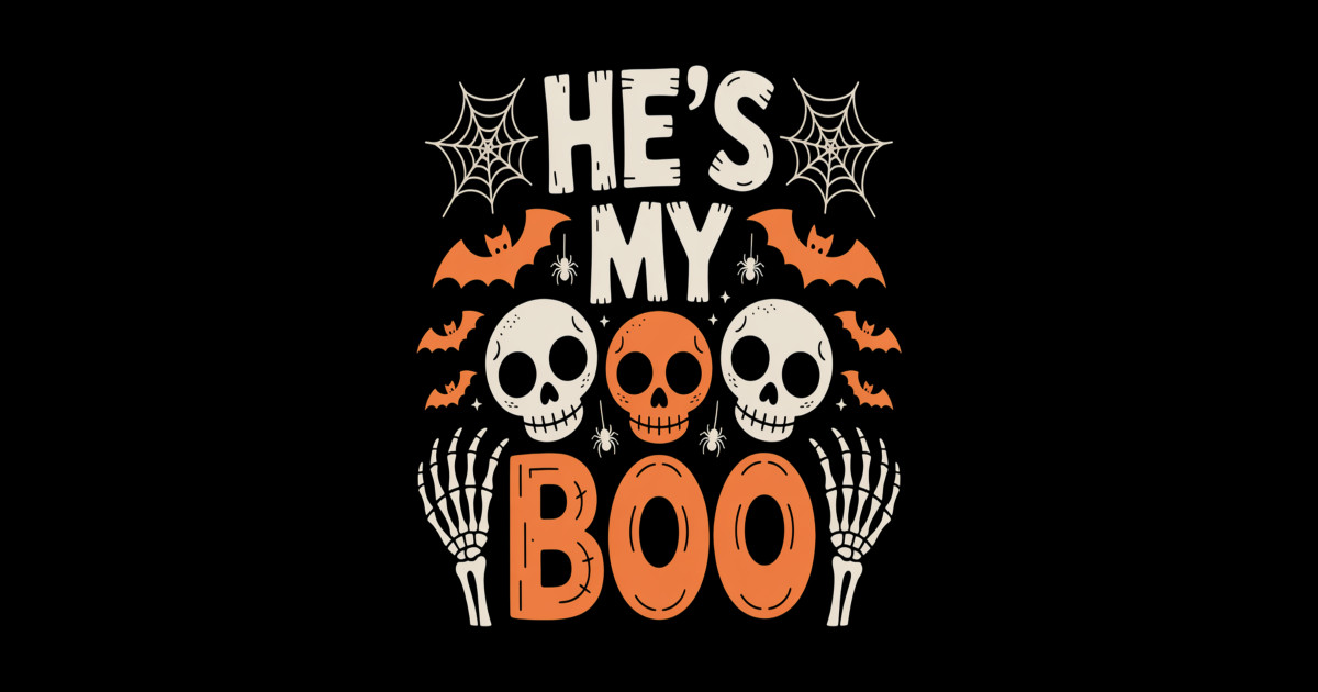 He's My Boo Skeleton Couples Matching Couple Halloween - Hes My Boo ...