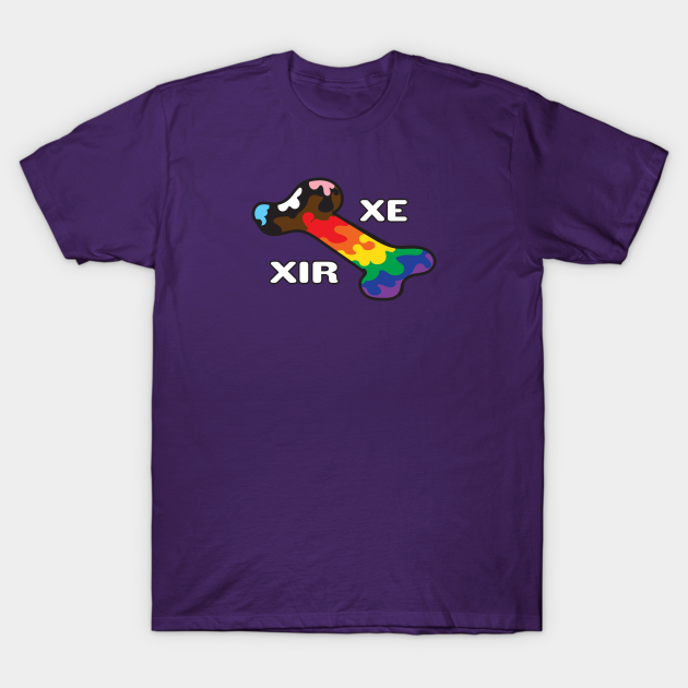Pride In My Bones Pronouns Xe/Xir - Pronouns - T-Shirt | TeePublic