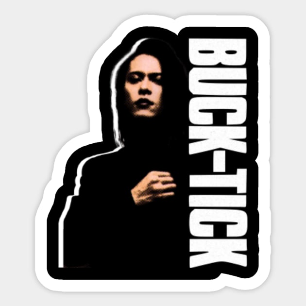 Buck Tick - Atsushi Sakurai - Buck Tick - Sticker | TeePublic