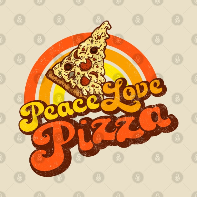 PEACE LOVE PIZZA - Weathered Retro Pizza - Peace Love Pizza - T-Shirt ...
