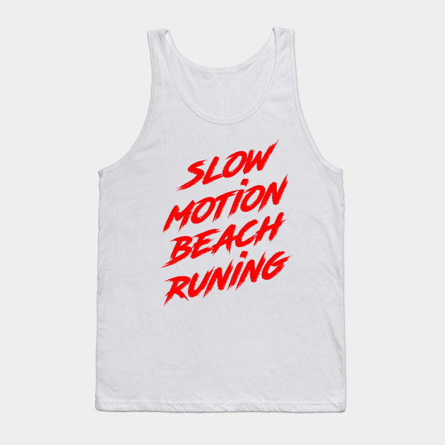 Slow Motion Running Beach - Baywatch - Tank Top | TeePublic