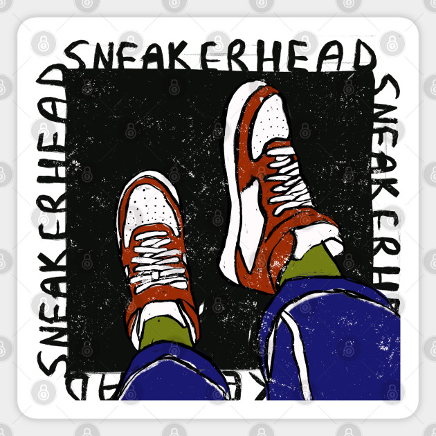 Sneakerhead - Sneakerhead - Sticker | TeePublic