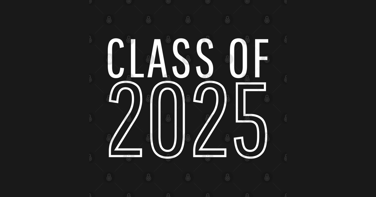 Class Of 2025. Simple Typography 2025 Design for Class Of/ Graduation ...