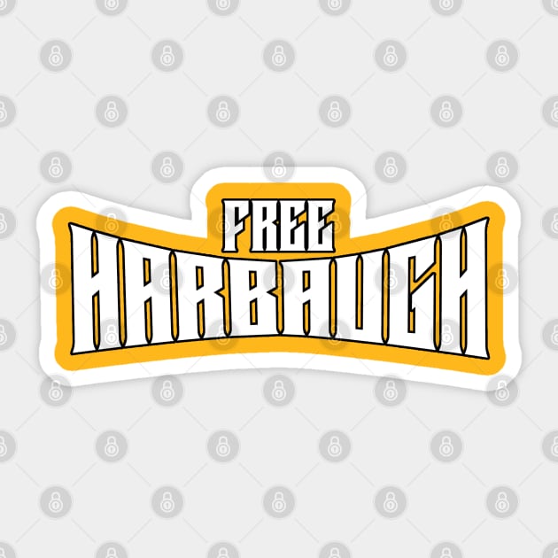 Free Harbaugh Fight - Free Harbaugh - Sticker | TeePublic