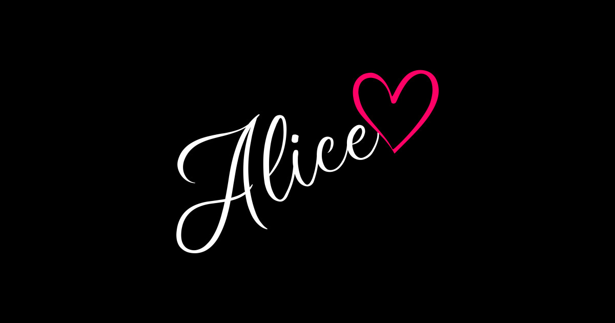 Alice Name Calligraphy Pink Heart - Alice Name - T-Shirt | TeePublic