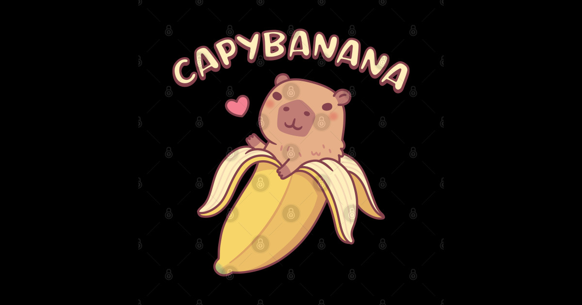 Cute Capybara In Banana Capybanana Funny Pun - Cute Capybara - T-Shirt ...