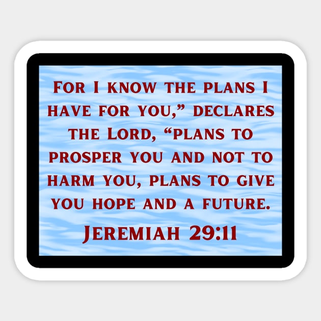 Bible Verse Jeremiah 29:11 - Jeremiah 2911 - Sticker | TeePublic
