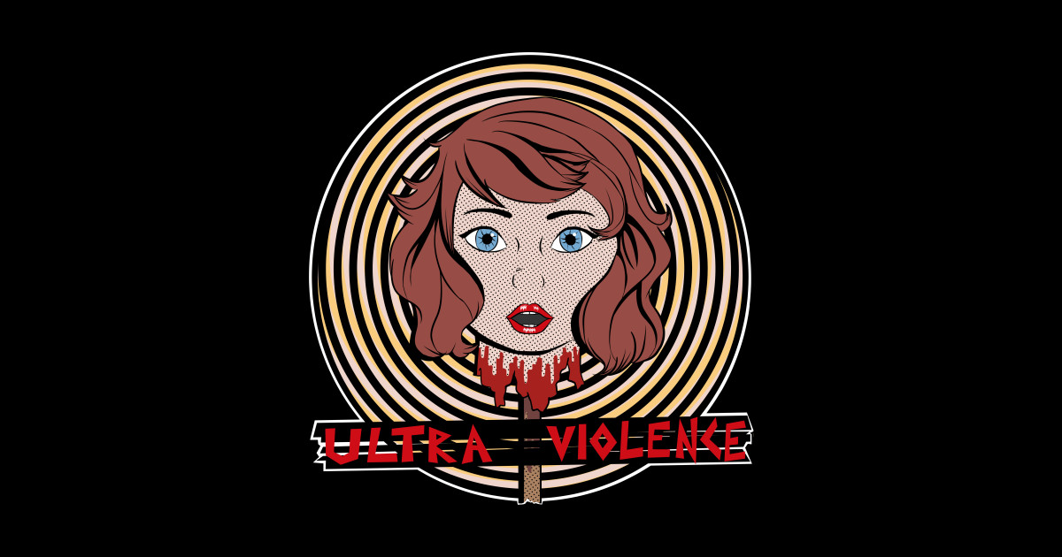 Ultra Violence - Gore - Sticker | TeePublic