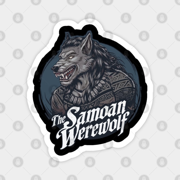 The Samoan Werewolf - Jacob Fatu - Jacob Fatu - Magnet | TeePublic