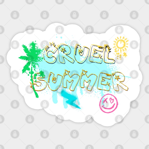 Cruel summer in graffiti - Cruel Summer - Sticker | TeePublic