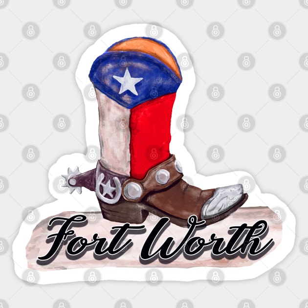 Fort Worth Texas Cowboy Boot - El Paso - Sticker | TeePublic