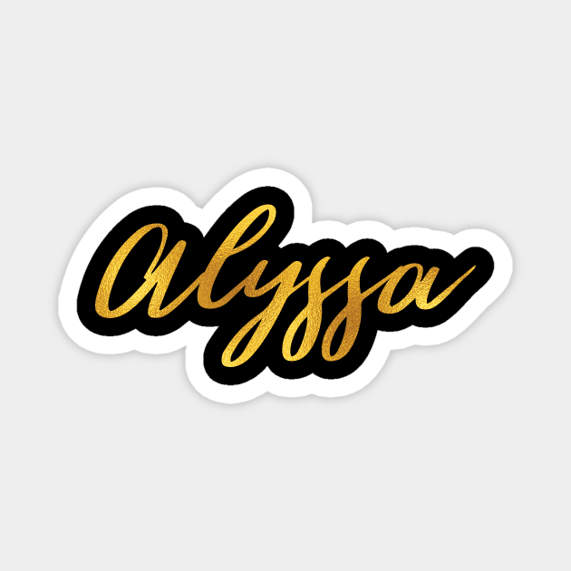 Alyssa Name Hand Lettering in Gold Letters - Alyssa - Magnet | TeePublic