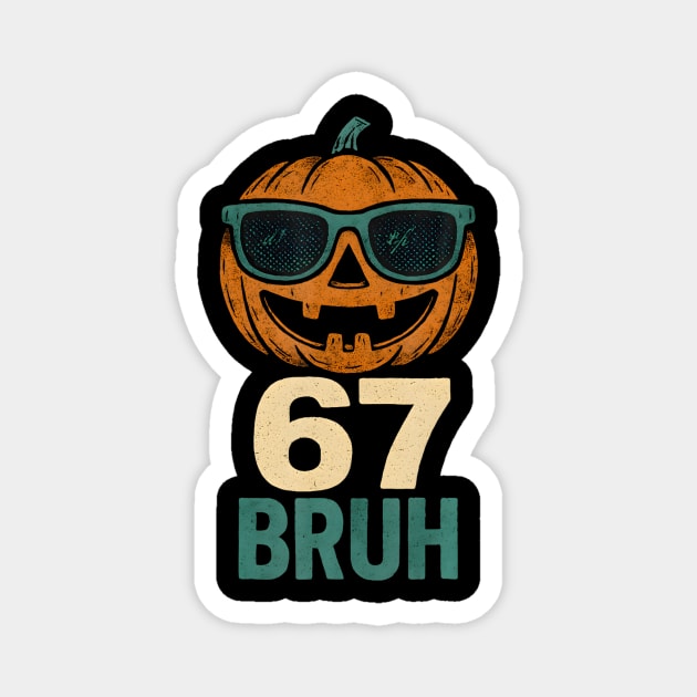 67 Halloween Bruh Pumpkin 6 7 Gen Alpha Slang Six Seven - Halloween ...