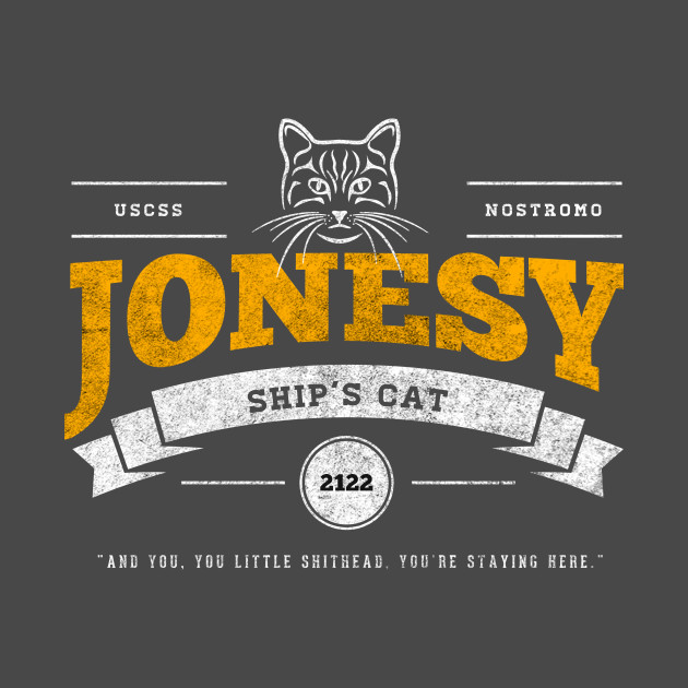 Jonesy (Ripley's cat) - Movies - T-Shirt | TeePublic