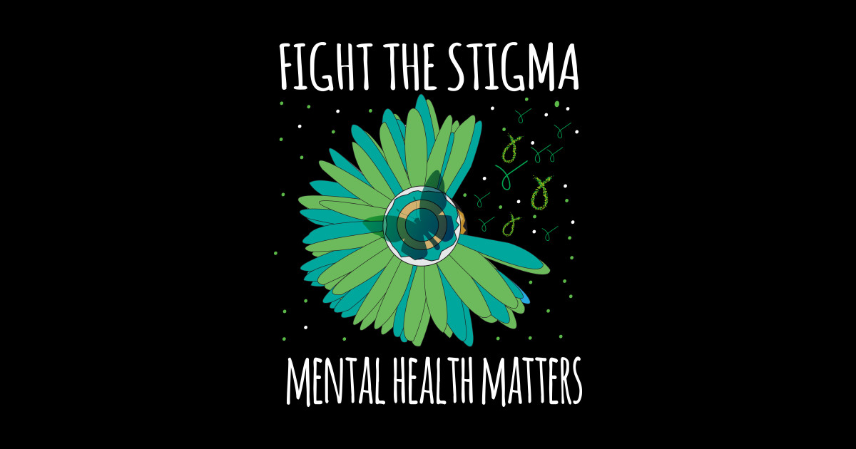 Mental Health Awareness Fight The Stigma - Stigma - Sticker | TeePublic