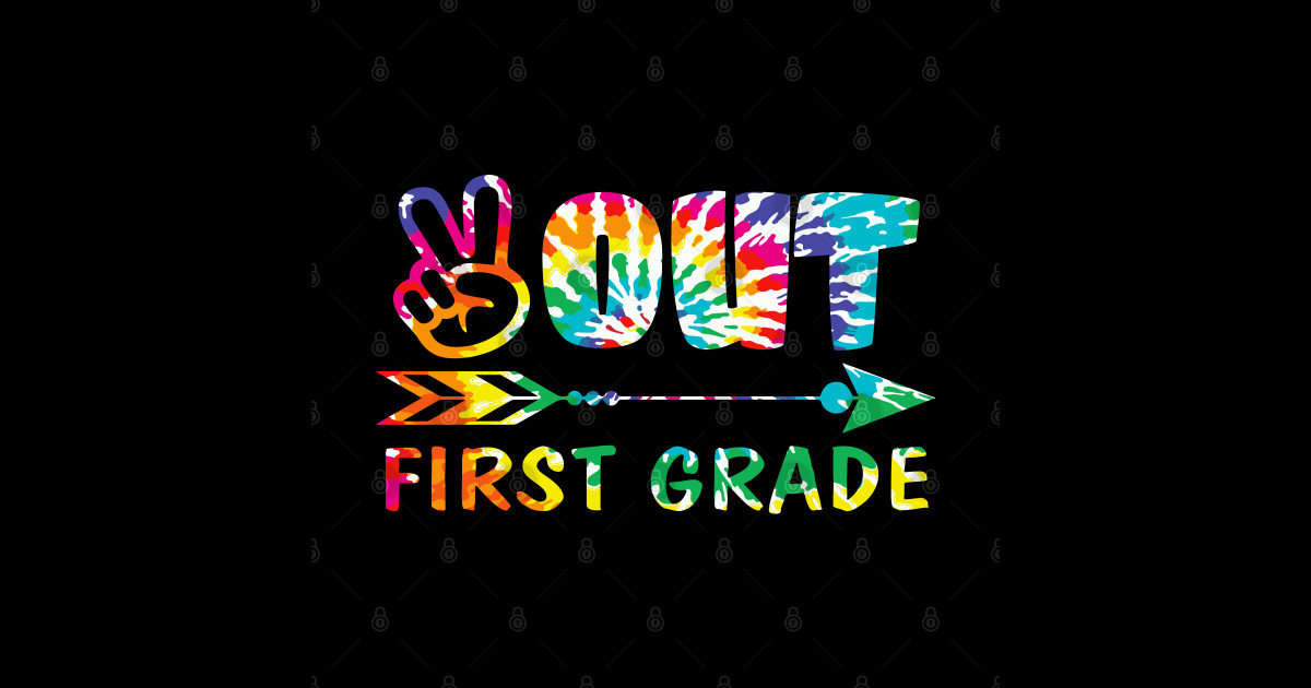 Peace out First Grade Tie Dye Design Matching Gift for First Grade ...