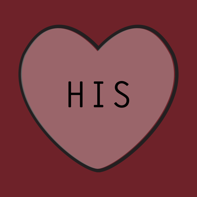 His - His - T-Shirt | TeePublic