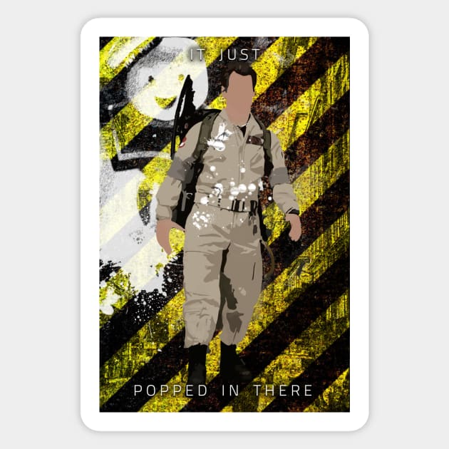 It Just Popped In There - Ghostbusters - Sticker | TeePublic