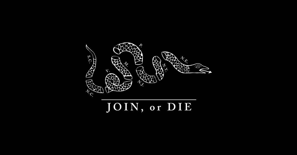 Join or Die - Join Or Die - Posters and Art Prints | TeePublic