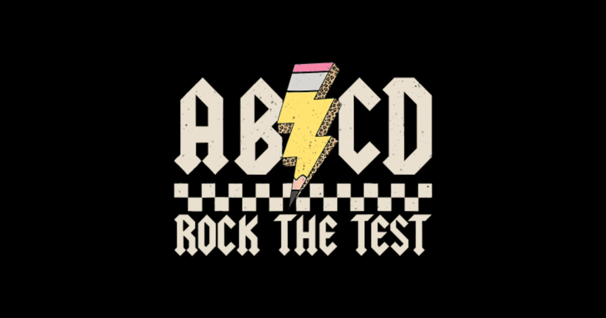 Testing Day Teacher Student Motivational Shirt Rock The Test ...