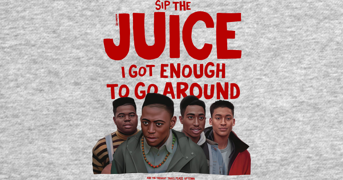 Sip The Juice - Black Movies - T-Shirt | TeePublic