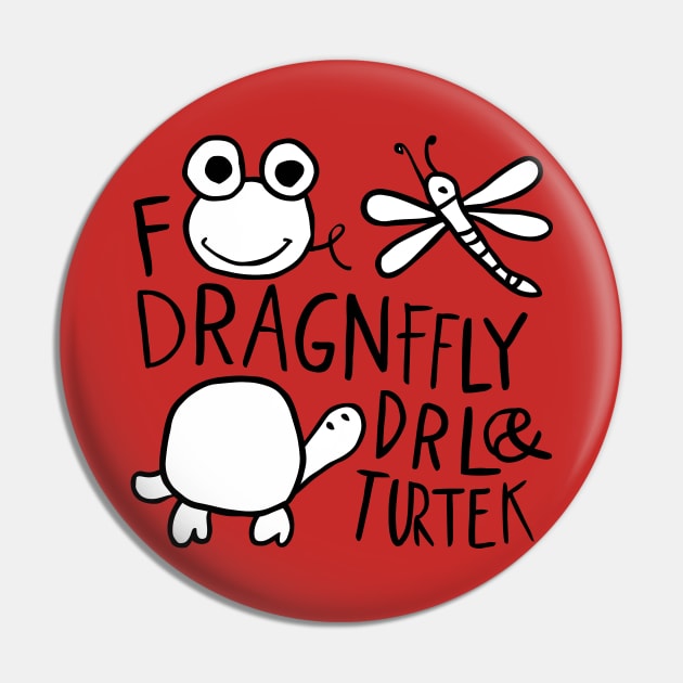 Frog-Dragonfly-Turtle - Frog Dragonfly Turtle - Pin | TeePublic