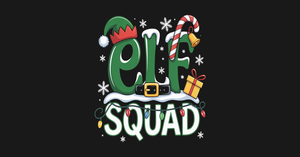 ELF Squad Funny Christmas - Elf Squad Funny Christmas - T-Shirt | TeePublic
