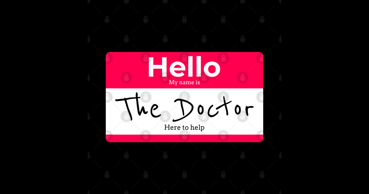 Hello I'm the Doctor Here to Help - Whovian - Sticker | TeePublic