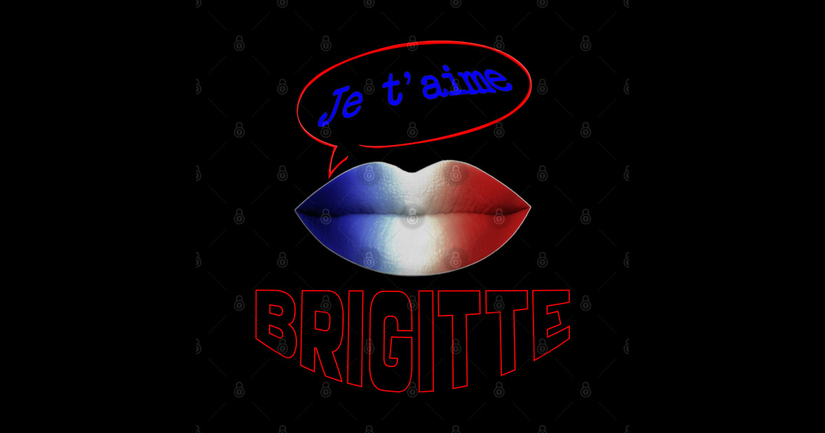 FRANCE JE TAIME BRIGITTE - Brigitte - Sticker | TeePublic
