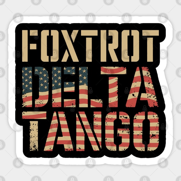 Foxtrot-Delta-Tango - Foxtrot Delta Tango - Sticker | TeePublic
