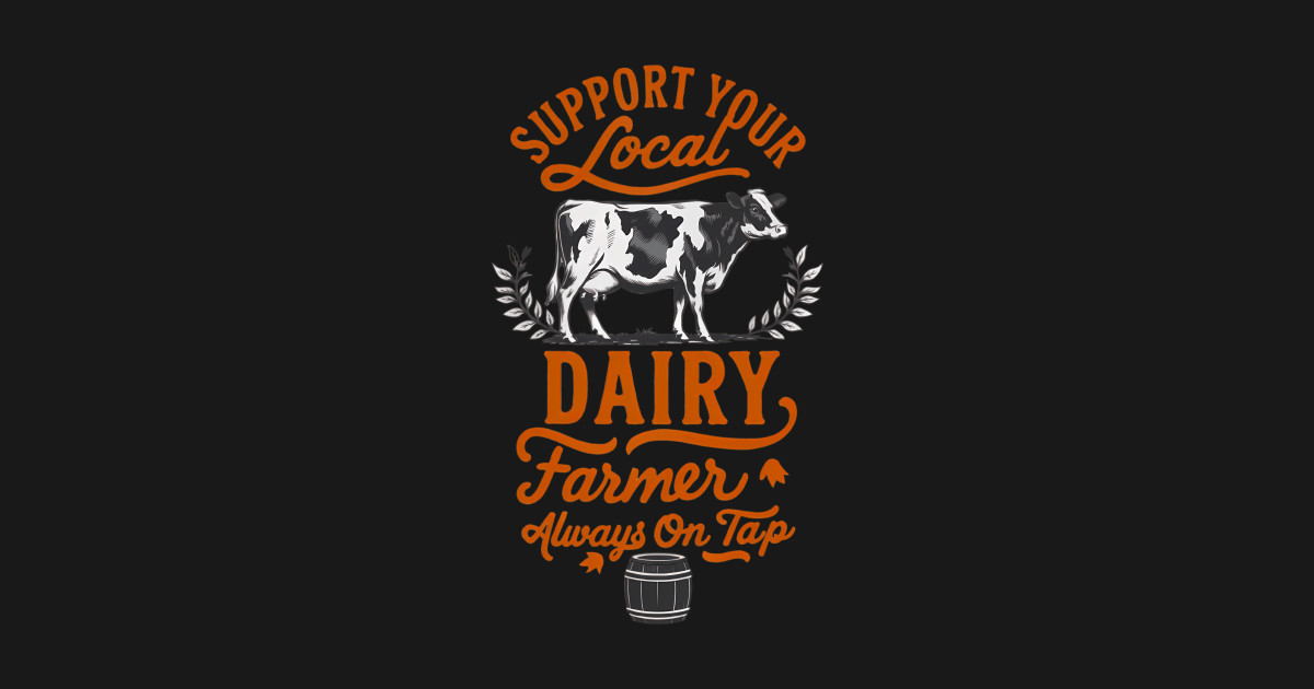 Support Your Local Dairy Farmer Nursing Mama Breastfeeding - Support ...