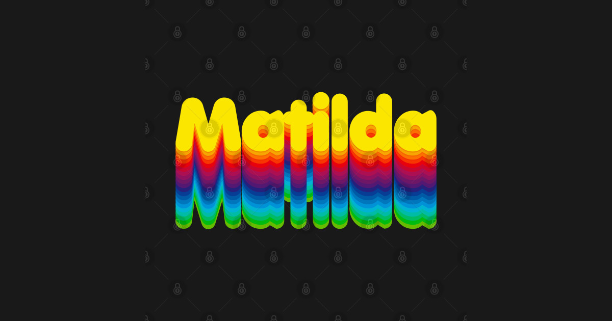 Rainbow Matilda Name Label - Rainbow Matilda Name Label - T-Shirt ...