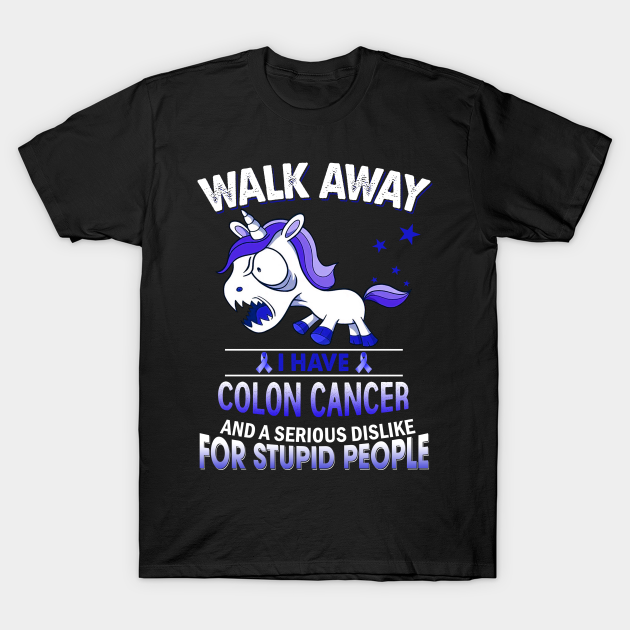 funny colon cancer grumpy unicorn warrior - Colon Cancer - T-Shirt ...