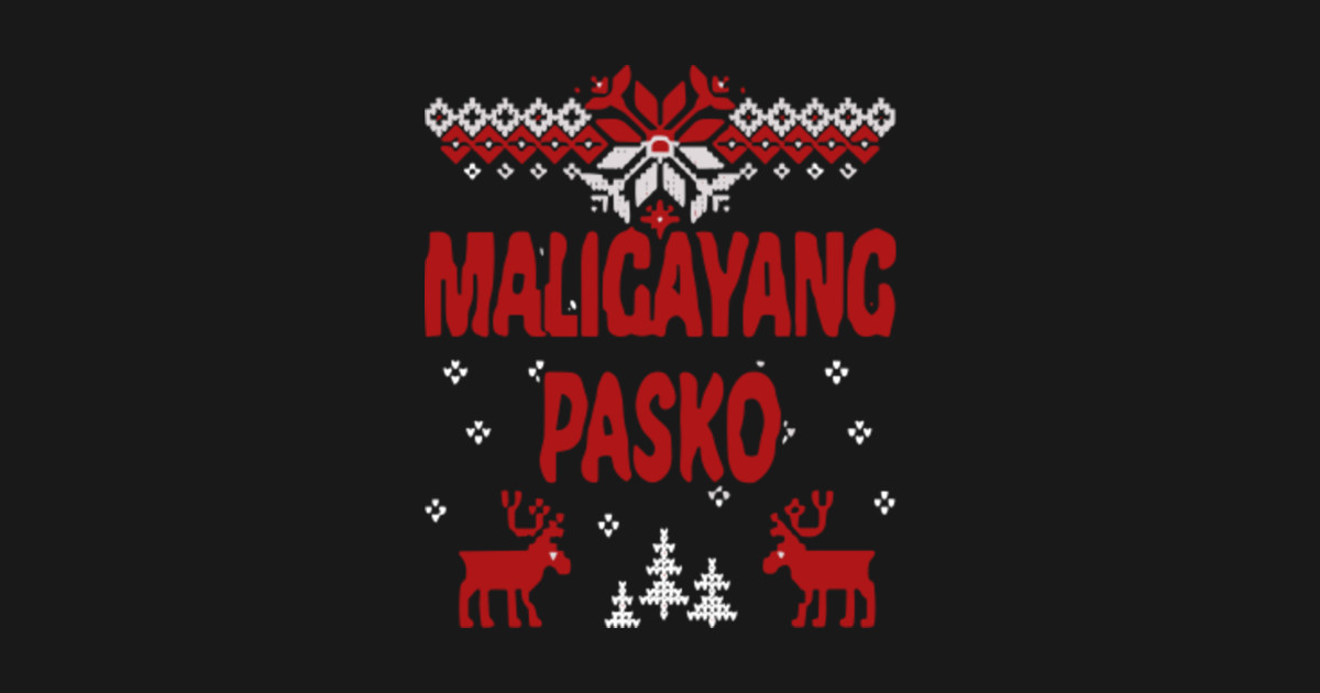 Maligayang Pasko Filipino & Tagalog Merry Christmas Gift - Maligayang ...