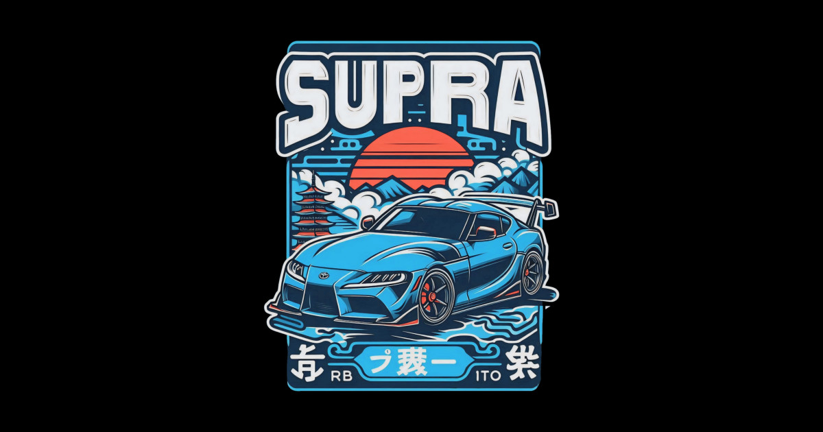 Toyota Supra Mk5 - Supra Mk5 - Sticker | TeePublic