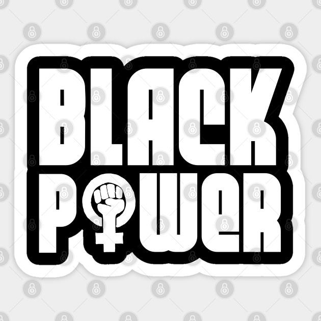 Black Woman Power - Black Woman - Sticker | TeePublic
