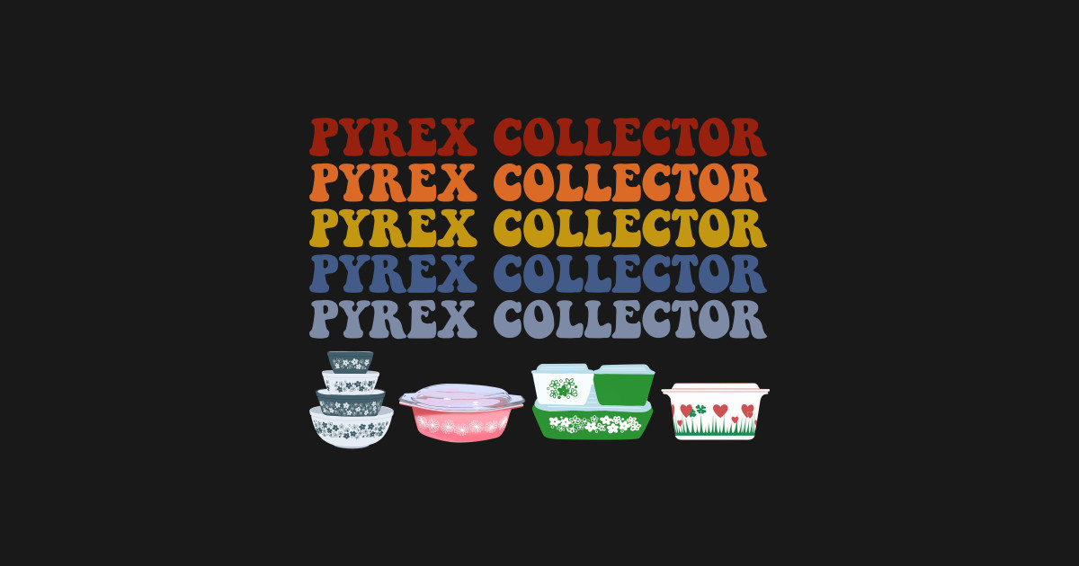 Vintage Pyrex Pattern - Pyrex Collector - Pyrex - T-Shirt | TeePublic
