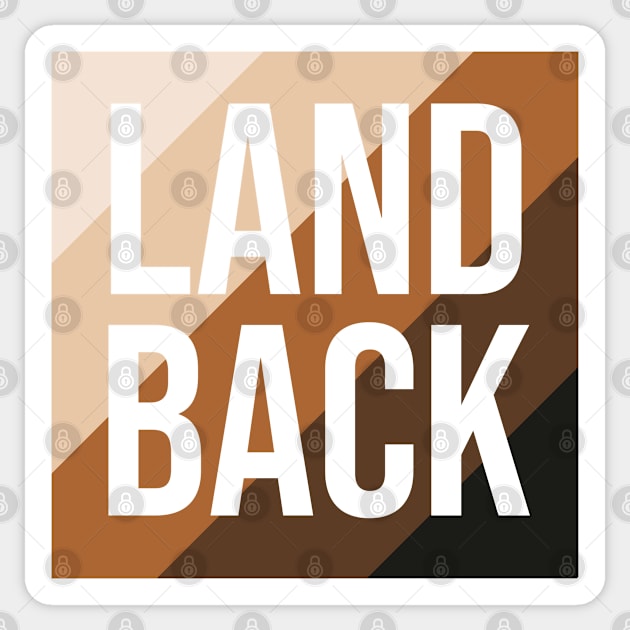Land Back - Indigenous - Sticker | TeePublic