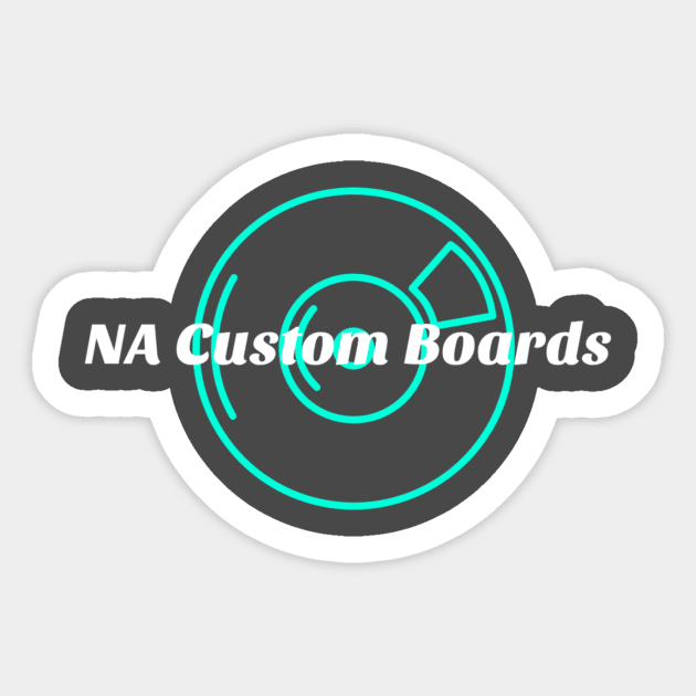 NA Custom Boards - Skateboarding - Sticker | TeePublic
