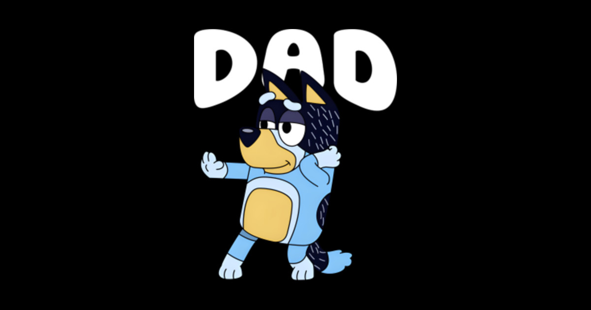 Bluey Dad Dance - Bluey Dad Dance - Sticker | TeePublic