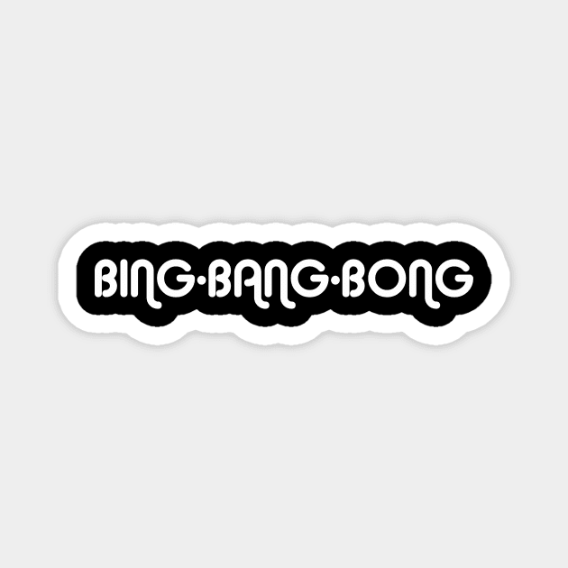 BING BANG BONG - Gayfunny - Magnet | TeePublic