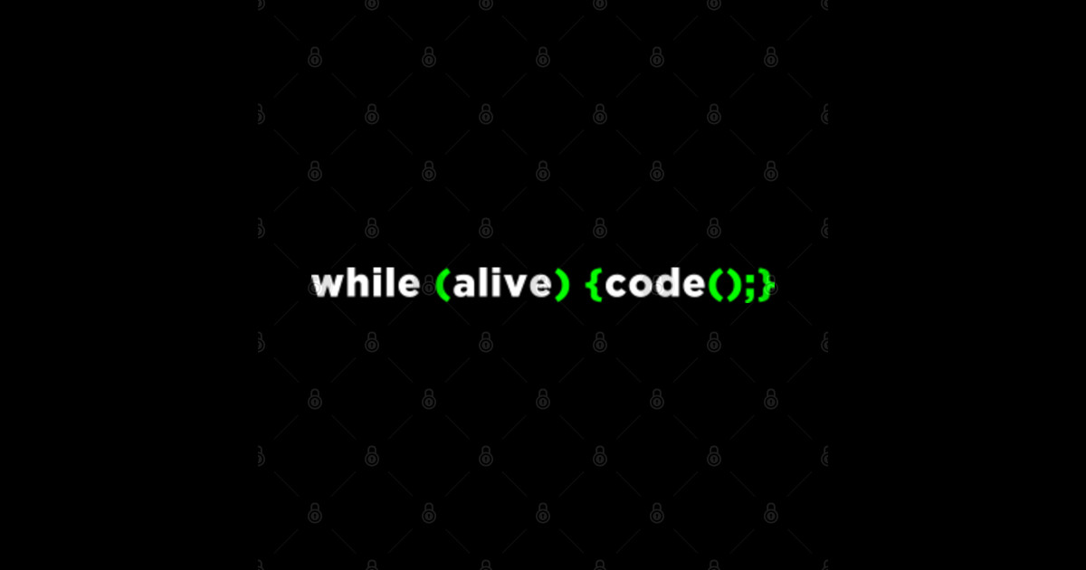 while (alive) {code ();} - Coder Humor - Sticker | TeePublic