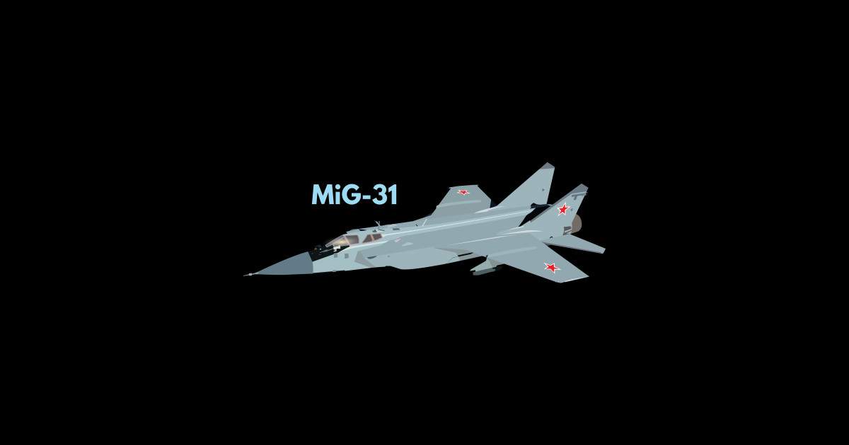MiG-31 Russian Soviet Interceptor Aircraft - Mig31 - Sticker | TeePublic