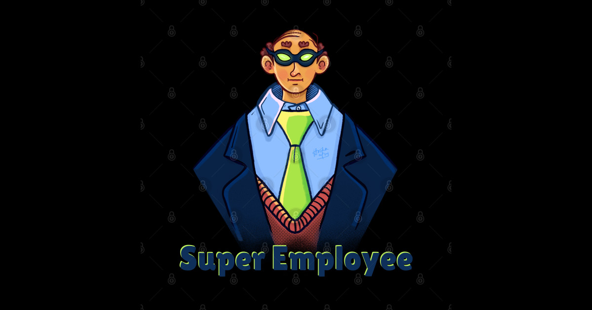 Super Employee - Employee Of The Month - Sticker | TeePublic