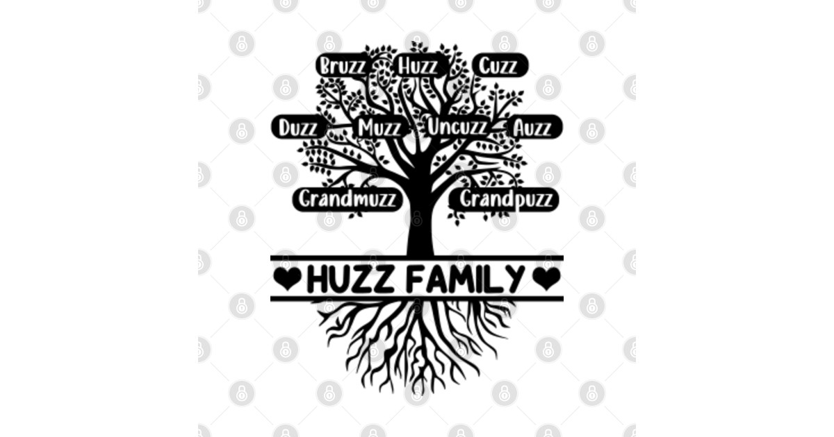 Huzz Family Tree - Huzz - T-Shirt | TeePublic