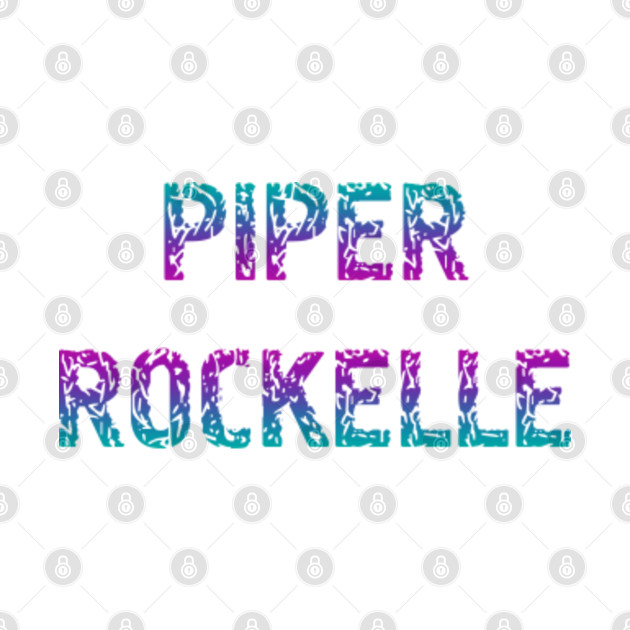 Piper Rockelle Art - Piper Rockelle - T-Shirt | TeePublic